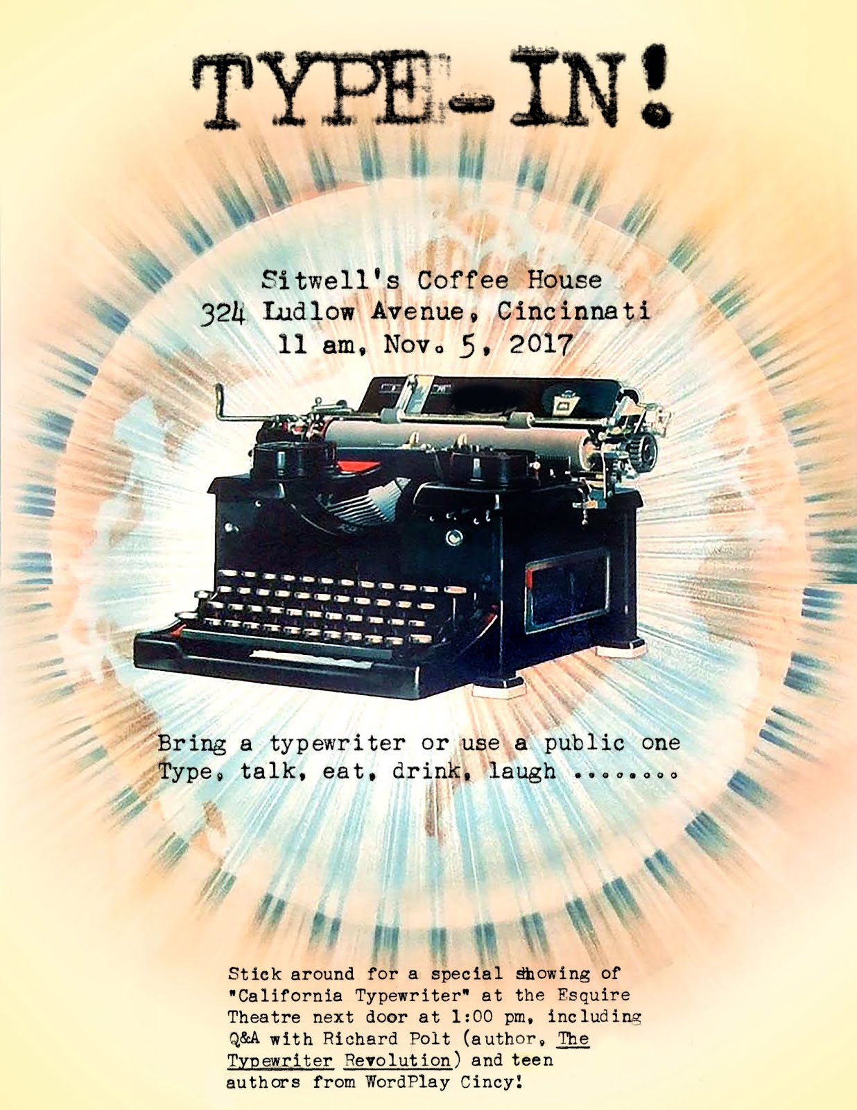 Cincinnati type-in & film report/ /THE TYPEWRITER REVOLUTION