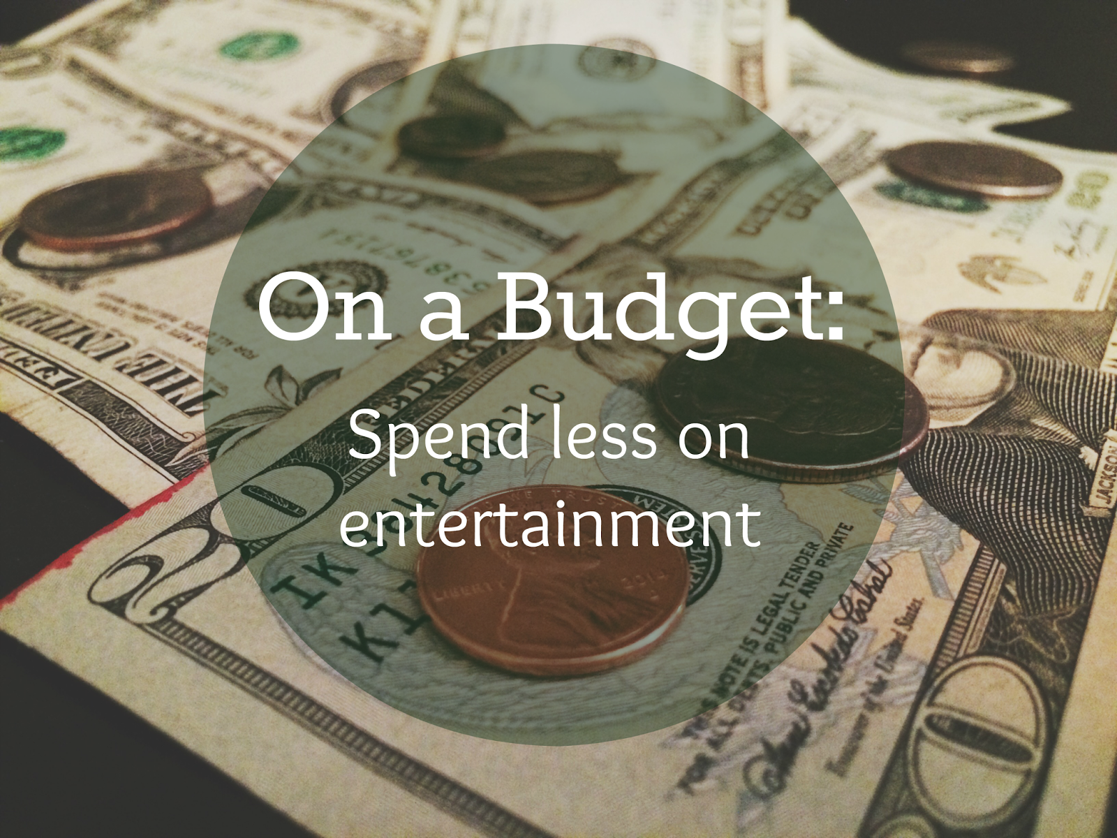 Sometimes Photojenik: On a Budget: Spend less on entertainment