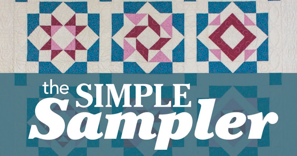Masterpiece Quilting: The Simple Sampler Book is now available!