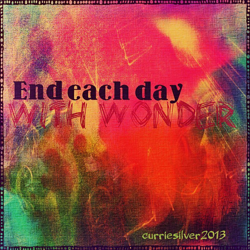 BE Currie: My Simple Principles ~ End Each Day With JOY