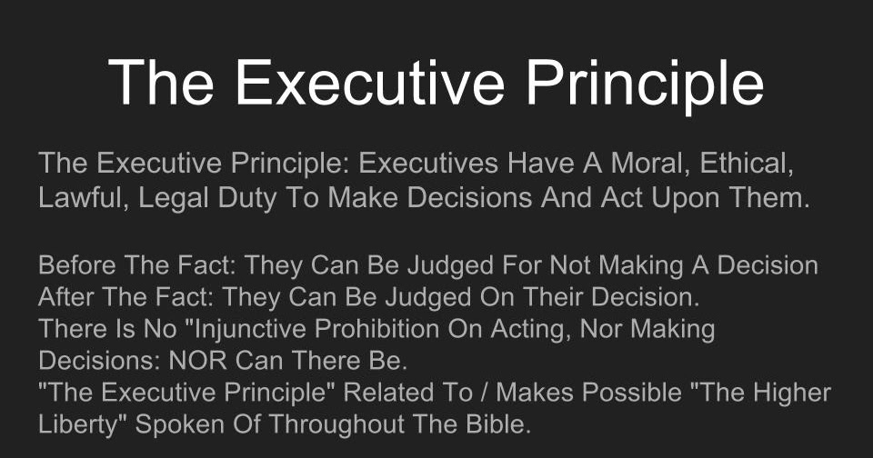 The Executive Principle