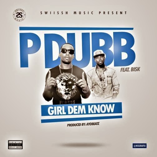 New Video: P Dubb Ft. Bisk - Girl Dem Know (Dir. By Moe Musa)
