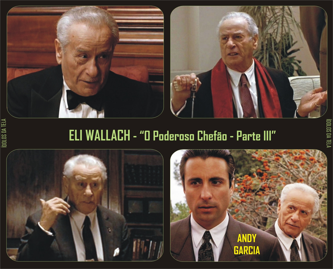 ÍDOLOS DA TELA: O PODEROSO CHEFÃO - PARTE III (The Godfather - Part III)