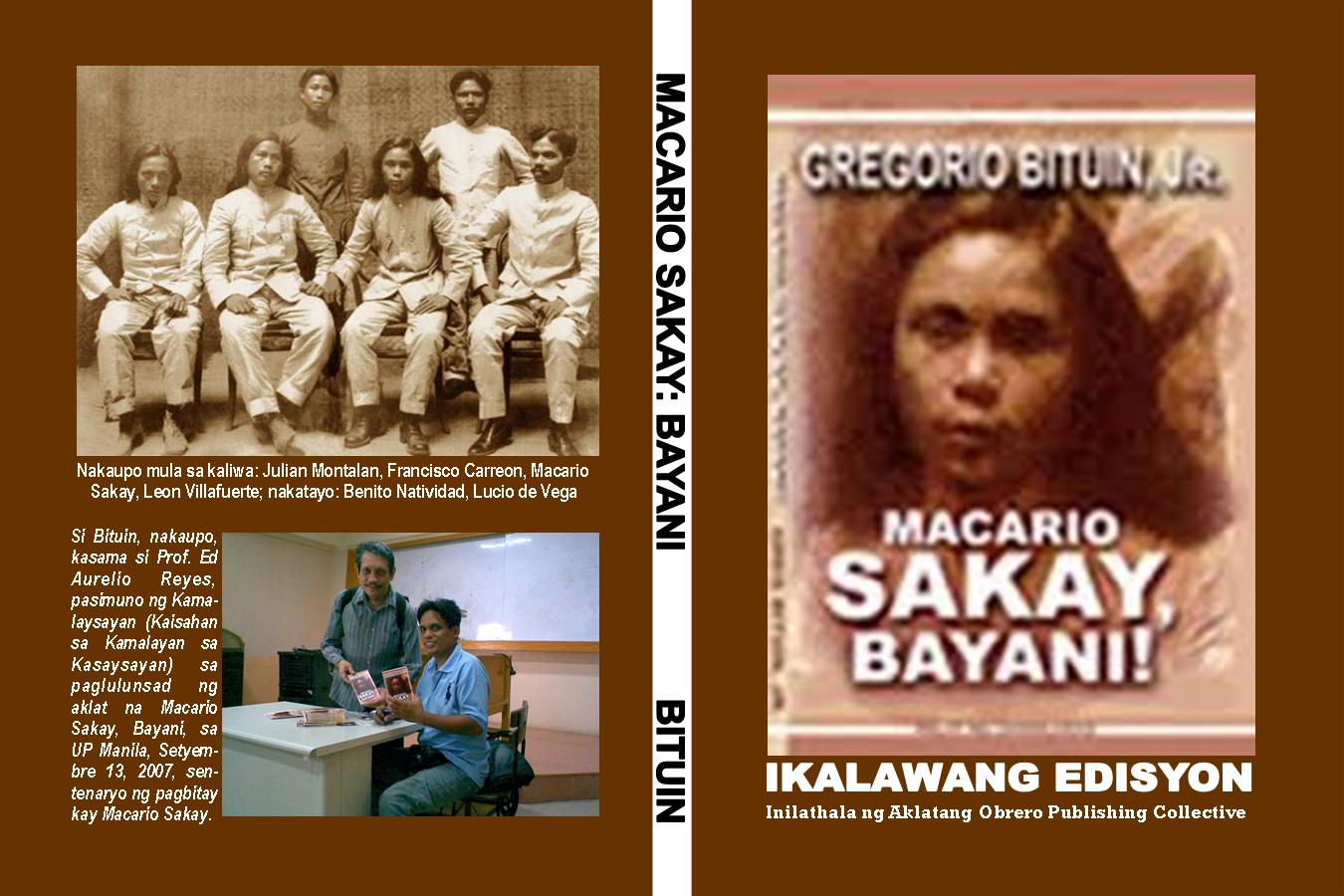 Gat Macario Sakay: Paunang Salita sa Ikalawang Edisyon ng MACARIO SAKAY, BAYANI
