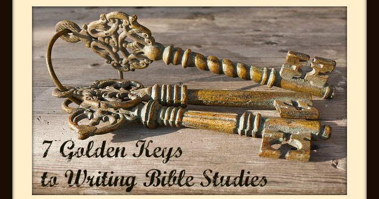 The Write Conversation: 7 Golden Keys to Writing Bible Studies