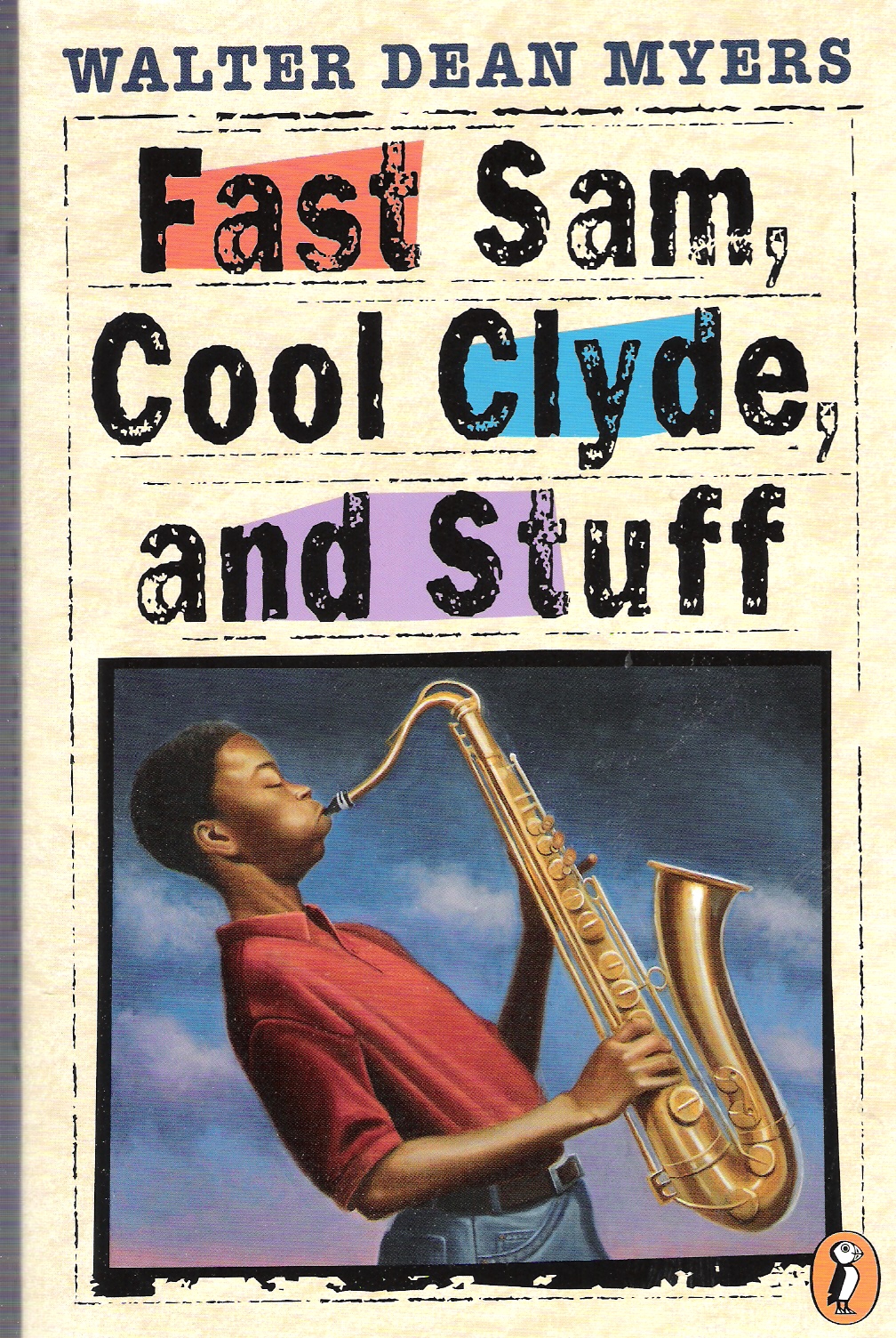 the excelsior file: Fast Sam, Cool Clyde, and Stuff