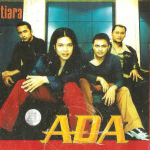 Ada Band (Discography) - She Cacing Blog
