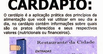 "EDUCAR PARA A VIDA": Gênero textual: CARDÁPIO.