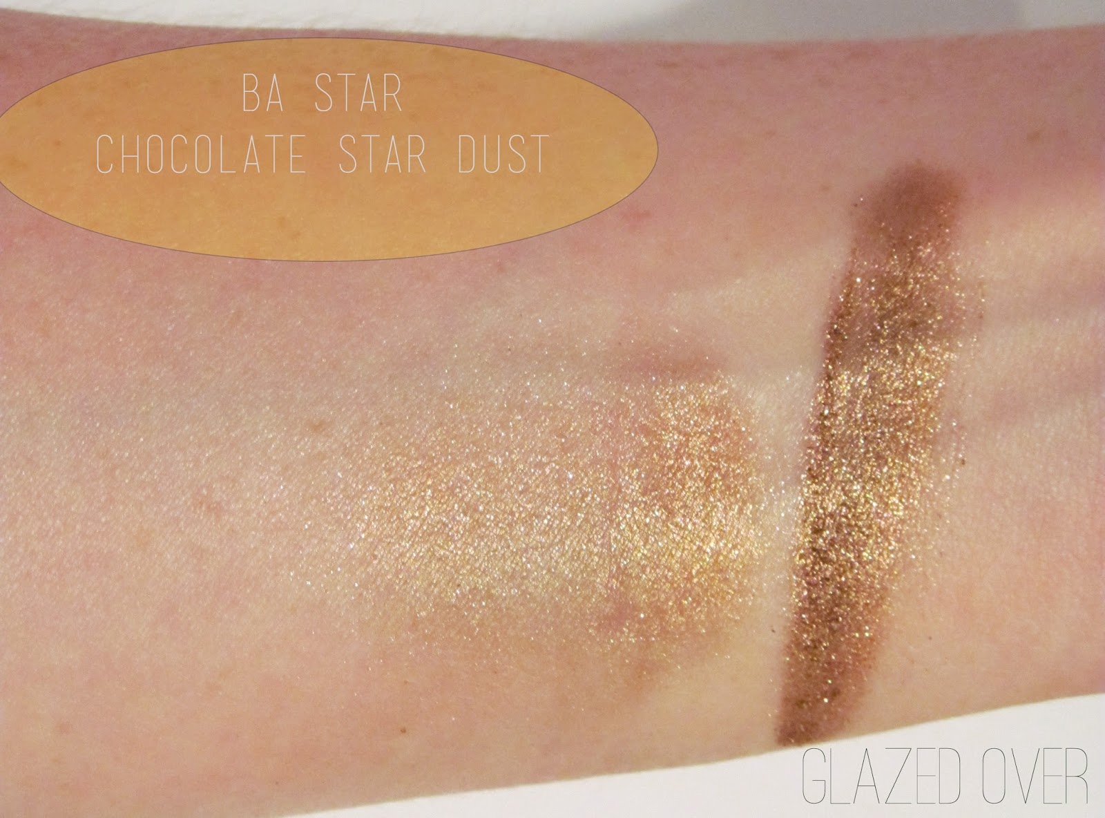 Glazed Over Beauty: BA Star Chocolate Star Dust
