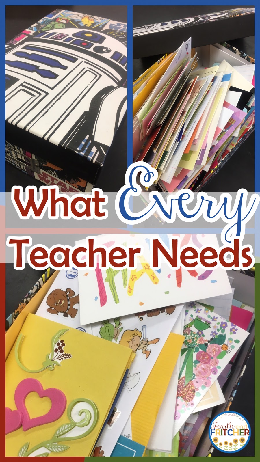 Fourth and Fritcher: What EVERY Teacher Needs