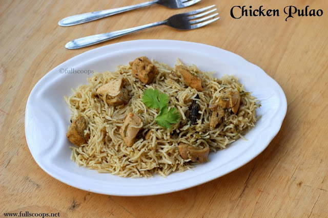 Chicken Pulao ~ Full Scoops - A food blog with easy,simple & tasty recipes!