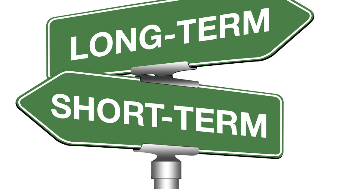 Short and Long Term
