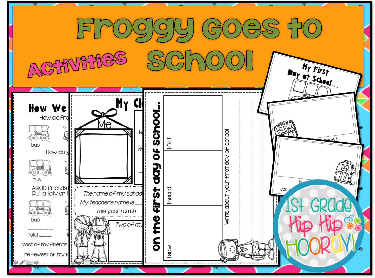1st Grade Hip Hip Hooray!: Froggy Goes to School