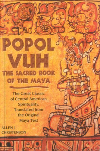 Las Civilizaciones de América: El Popol Vuh - El Libro Sagrado de Los Mayas