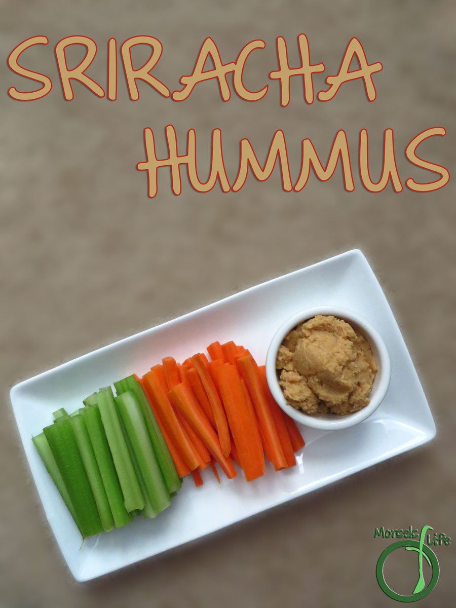 Sriracha Hummus | Morsels of Life