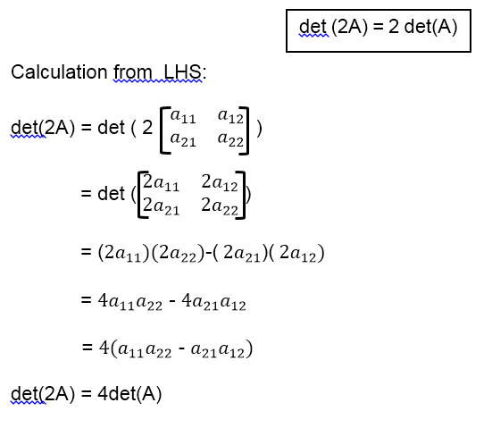 det (2A) = 2 det(A) is it true?