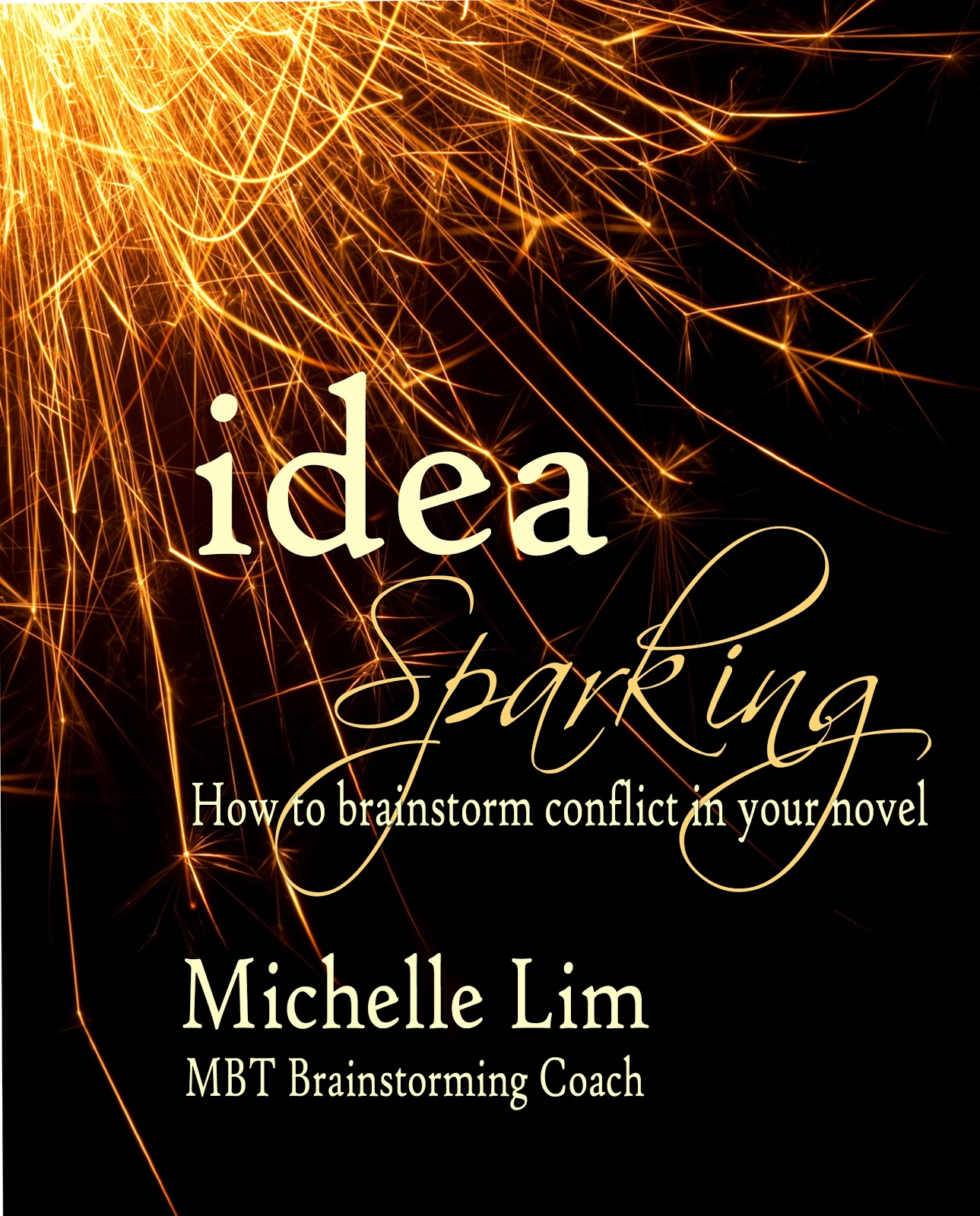 Idea Sparking! How to Brainstorm Conflict Into Your Novel | Rachel Hauck