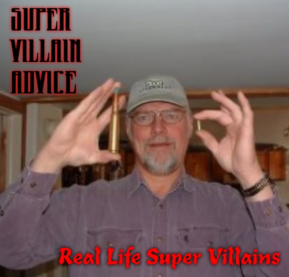 Super Villain Advice: REAL LIFE SUPER VILLAIN - Marvin "Killdozer" Heemeyer