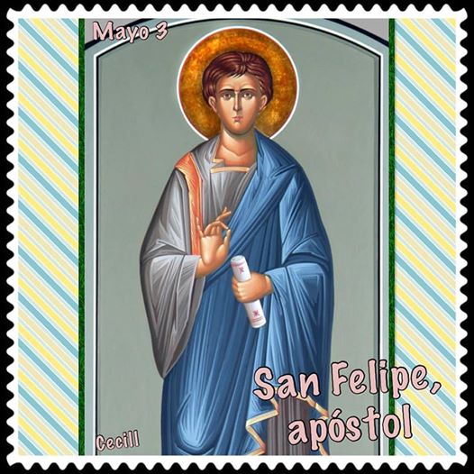 ® Blog Católico Gotitas Espirituales ®: SAN FELIPE APOSTOL