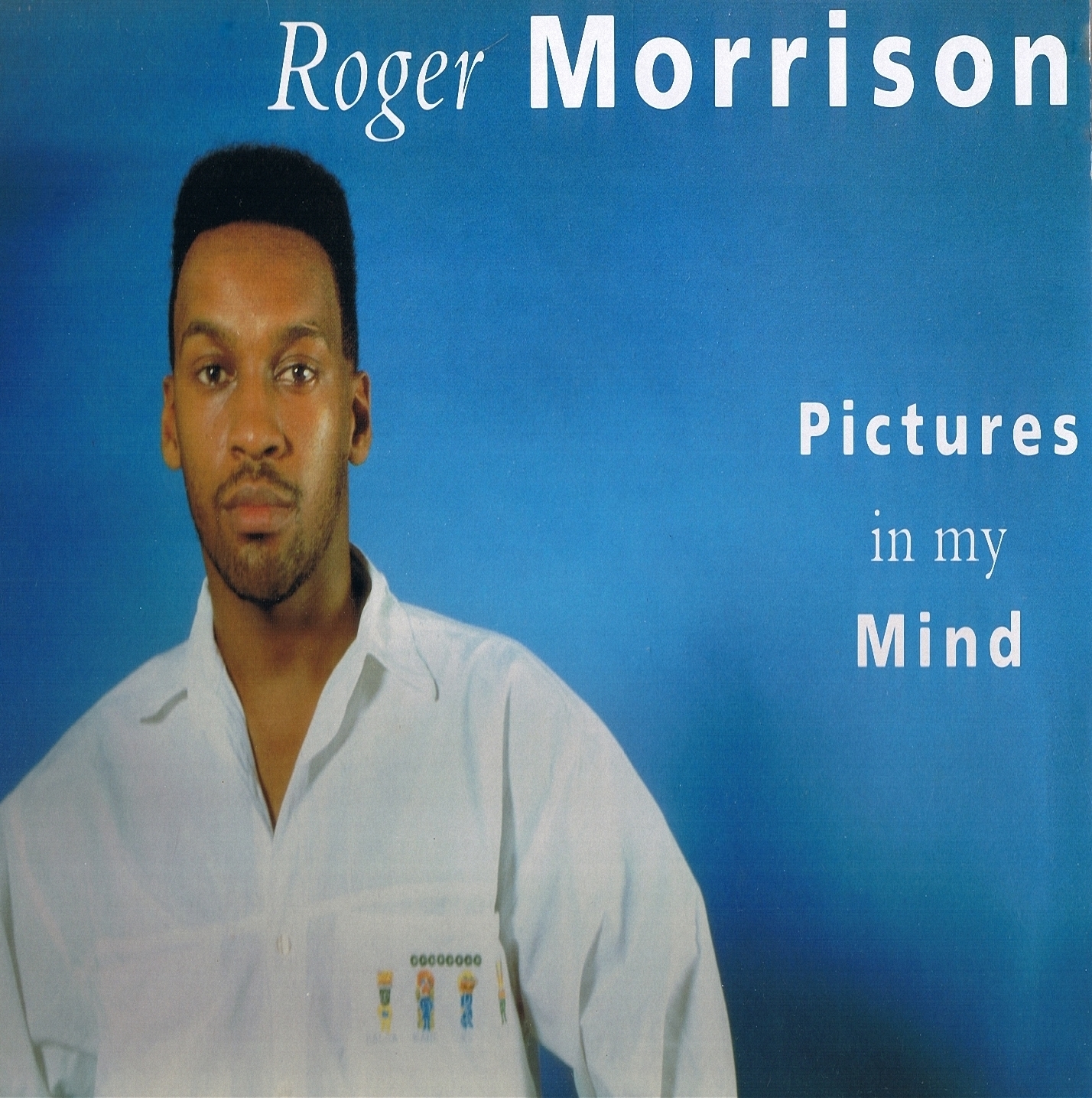 Black Music Corner: Roger Morrison-Pictures In My Mind (1990)