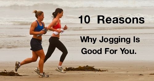 Cookingaround : 10 Reasons Why Jogging Is Good For You.