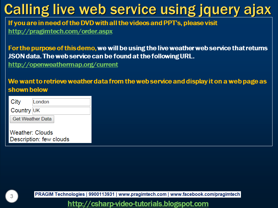 Sql Server Net And C Video Tutorial Calling Live Json Web Service Using Jquery Ajax