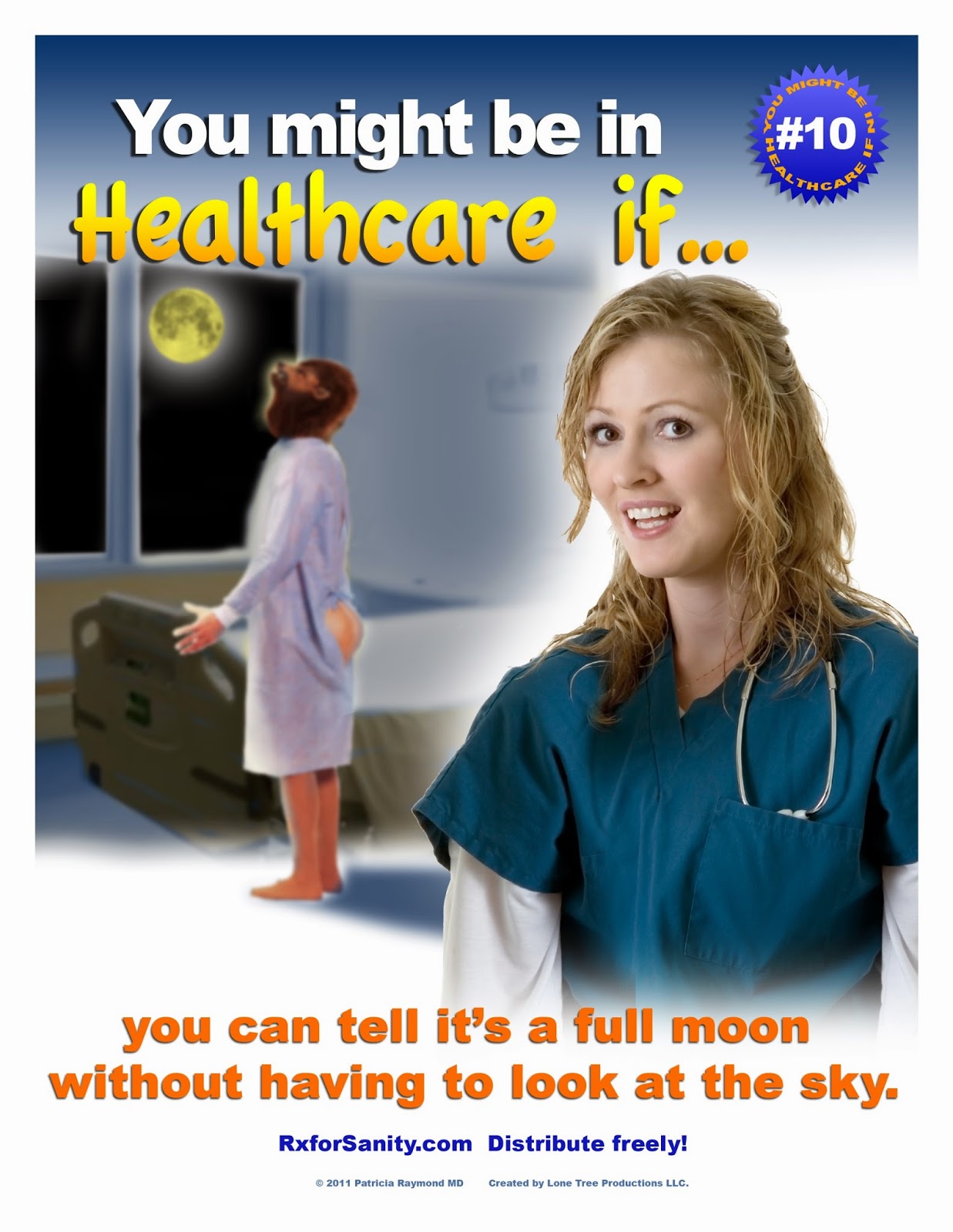 A Writer in a Nurse's Body: Never Work a Full Moon