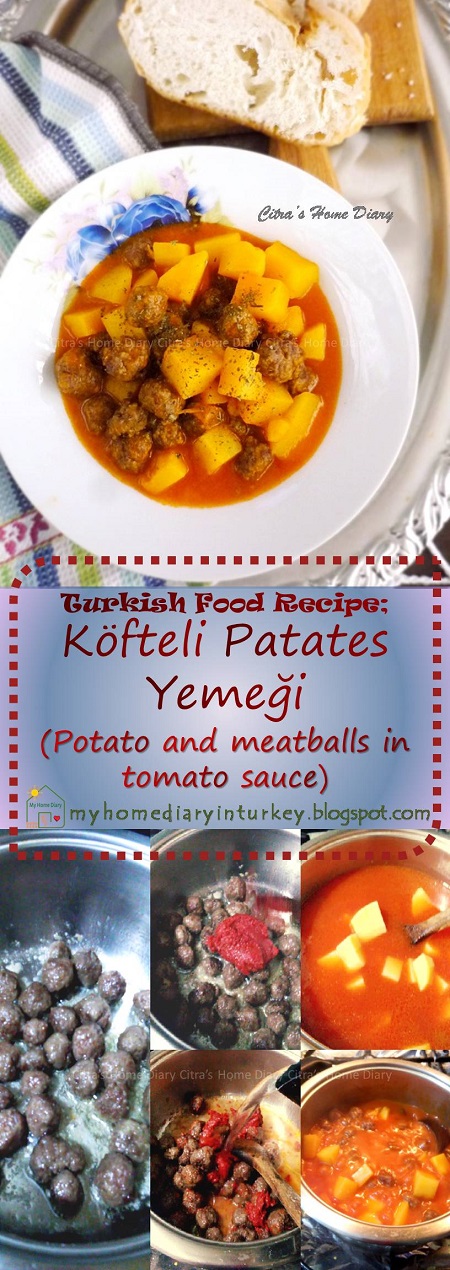 Citra's Home Diary: Turkish Food Recipe; Köfteli Patates Yemeği ...