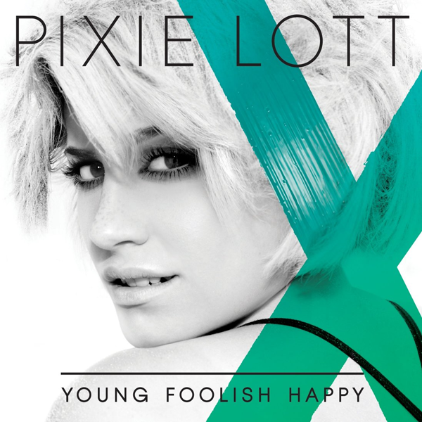 Album Preview: Pixie Lott - Young Foolish Happy