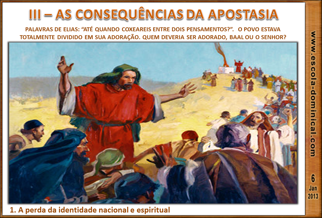 Convivendo com Cristo: Lição 1: A apostasia no Reino de Israel