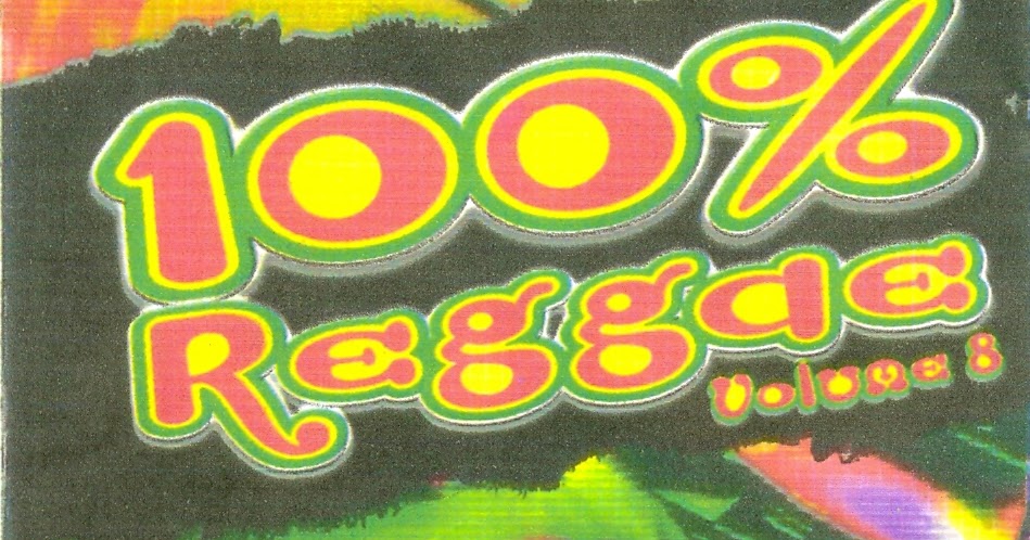 ROOTS REGGAE MAIOR ACERVO DE REGGAE DA INTERNET: V.A 100% Reggae volume 8