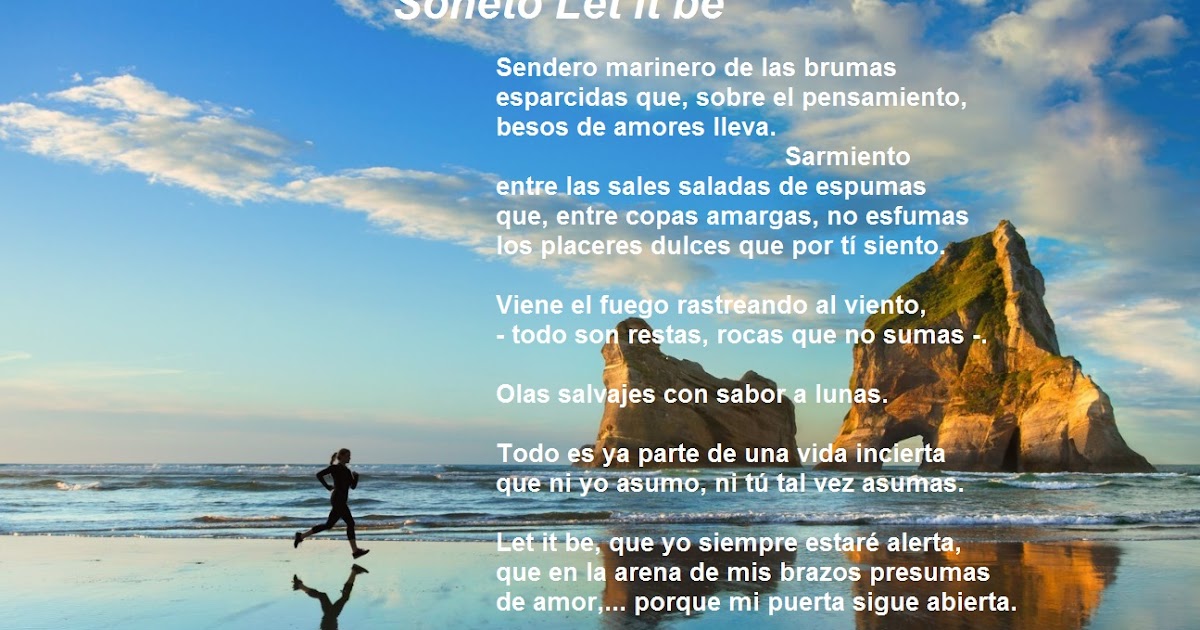 POEMA CORTO (Sonetos) : Soneto 63. Soneto Let it be.
