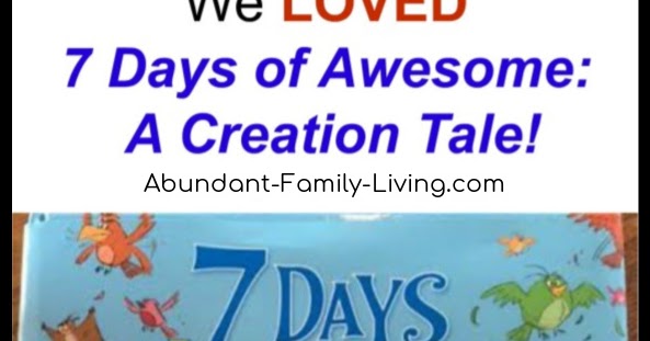 Abundant Family Living: 7 Days of Awesome by Shawn Byous, Illustrated ...