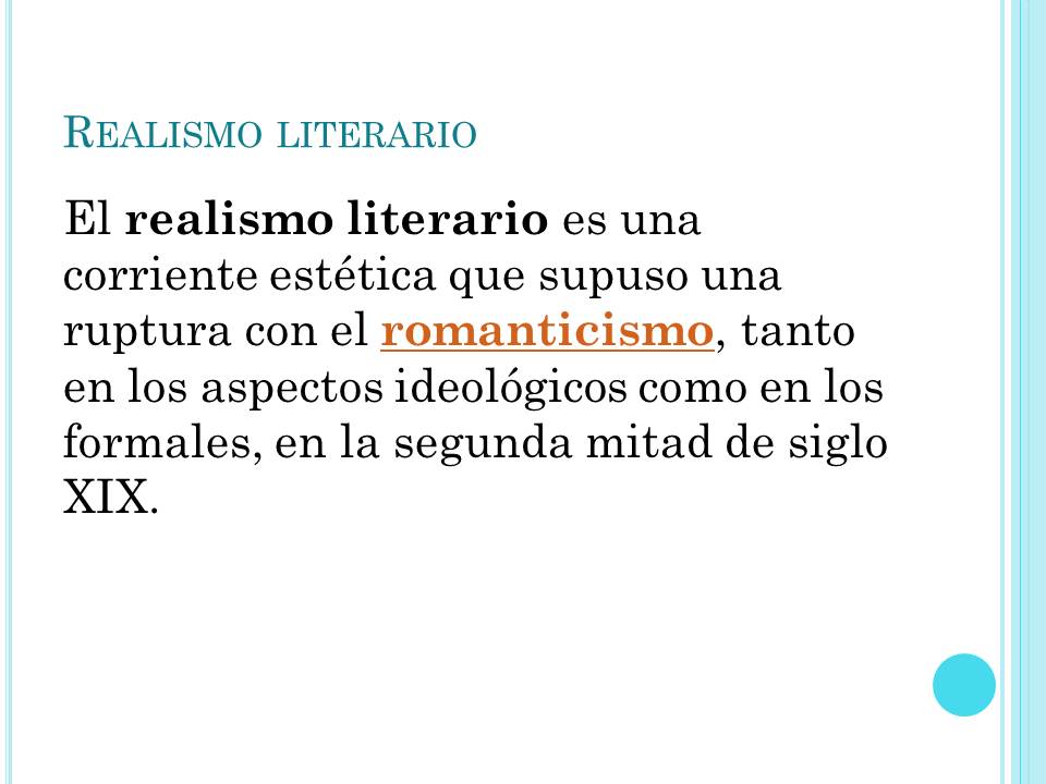 Diapositiva del Realismo Literario ~ REALISMO LITERARIO
