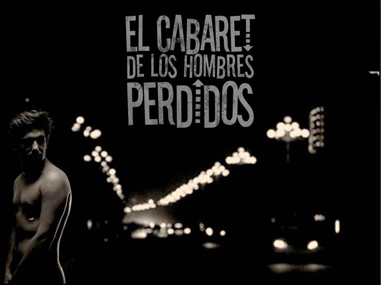 FROM THE MUSICAL "EL CABARET DE LOS HOMBRES PERDIDOS" : ESTEBAN ...