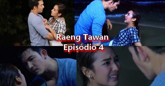 Luanna SouTranslate: Raeng Tawan Ep.4
