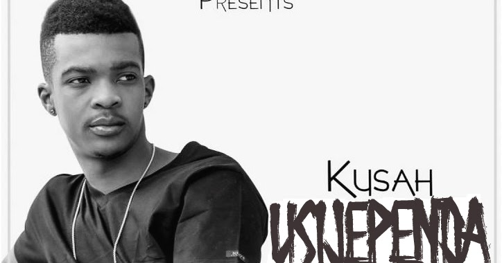 AUDIO | Kusah - USIJEPENDA | Download - SINGLE VIBETZ