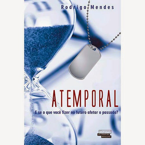 [Resenha] Atemporal :: Rodrigo Mendes | StarBooks