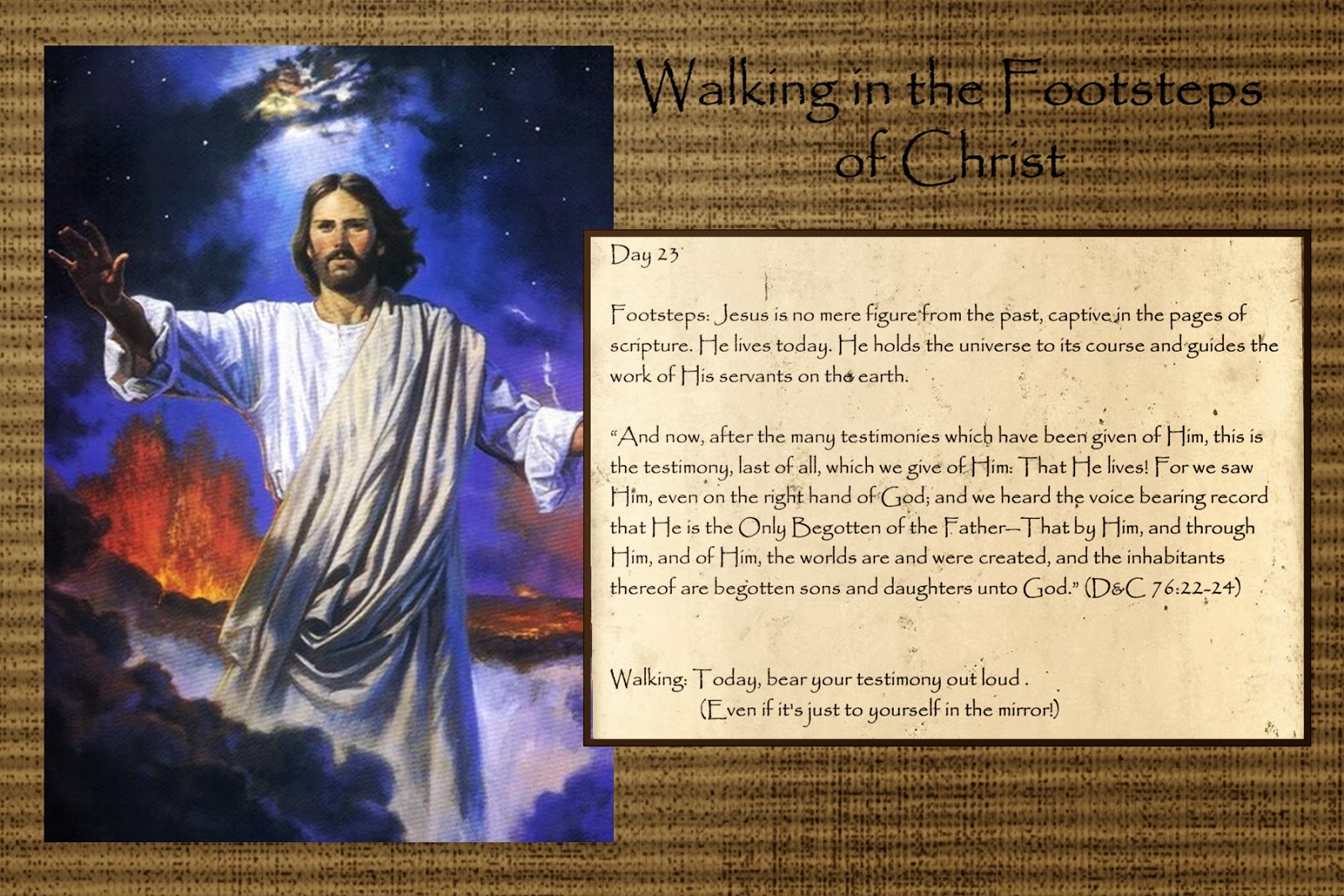 Listen To The Words: Walking in the Footsteps of Christ - Day 23