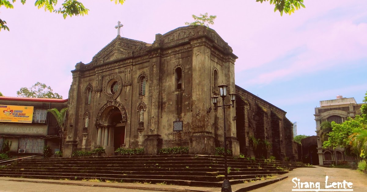 SIRANG LENTE | TRAVEL & HIKE: VISITA IGLESIA: 9 HISTORICAL CHURCHES IN METRO MANILA
