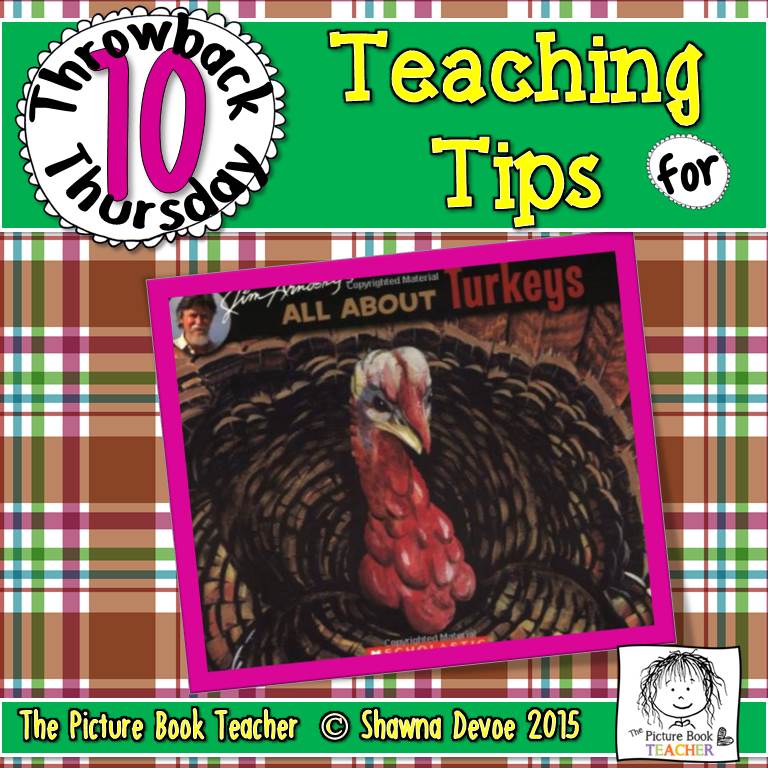 Throwback Thursday - All About Turkeys | The Picture Book Teacher's Edition