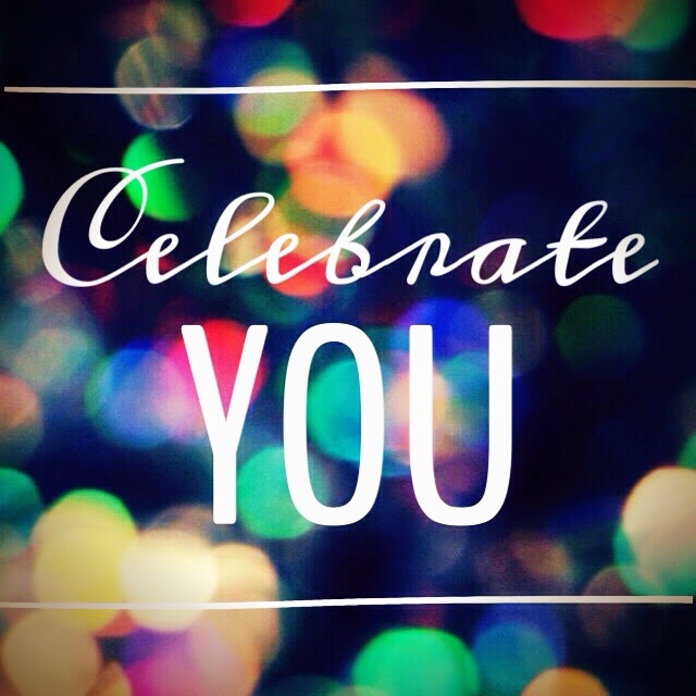 The Candy Dish: Celebrate YOU!