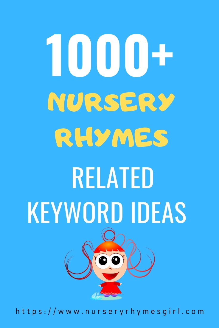 US UK Popular Keywords Related To Nursery Rhymes US UK Popular Keywords Related To Nursery Rhymes