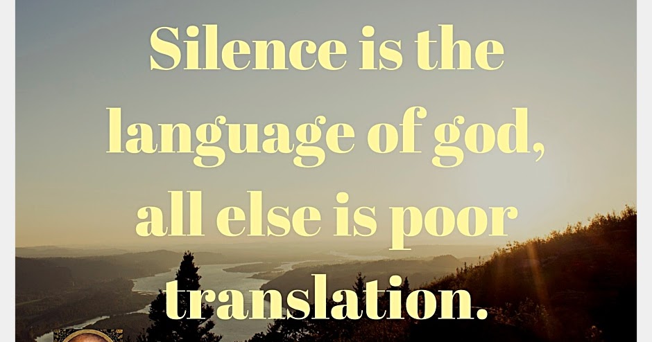Rumi Quote Image (Silence is the language of god, all else is poor ...