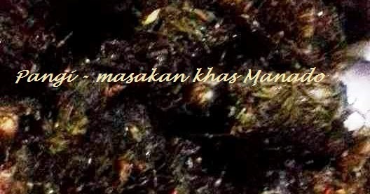 Cara Memasak Pangi Sayuran Khas Manado