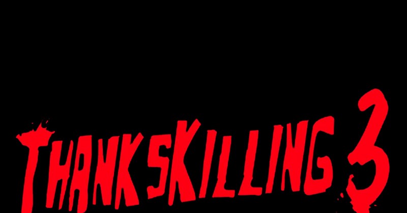 ThanksKilling 3 (2012)