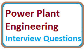 30 TOP Thermal Power Plant Interview Questions answers freshers experienced pdf | Power Plant ...