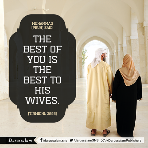 Hadith About Respect of Women in Islam as Wives - Best Right Way