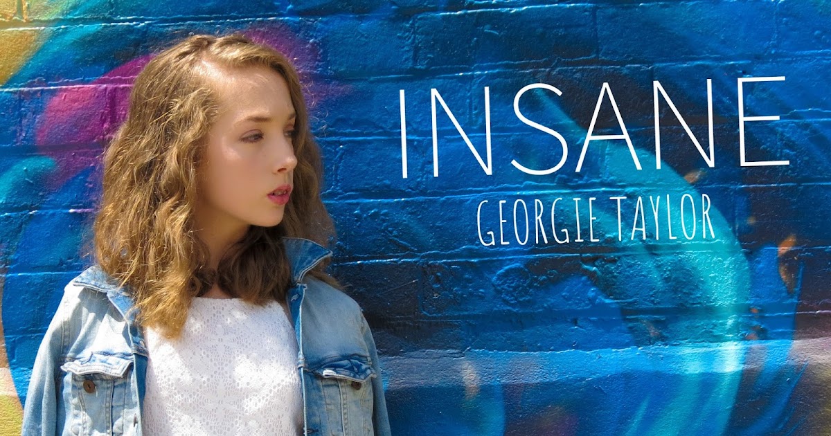 Jolene: The Country Music Blog: Single release: 'Insane' by Georgie Taylor