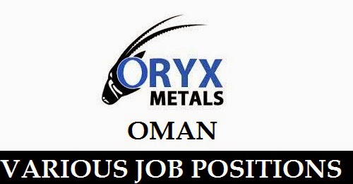 ORYX METAL INDUSTRIES JOB OPENINGS | OMAN